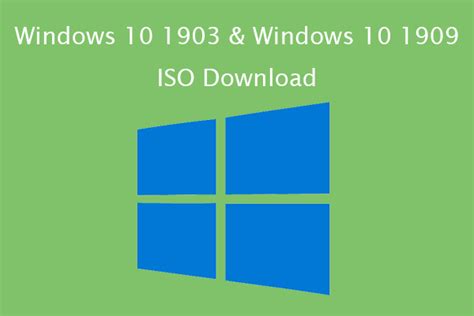 free download windows 10 1903 and windows 10 1909 iso files
