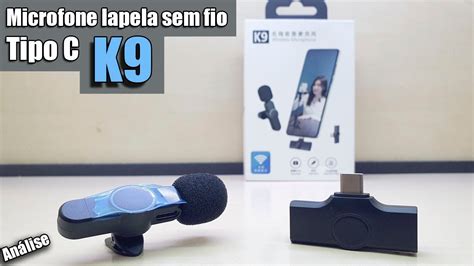 Analise Do Microfone De Lapela K9 Sem Fio Tipo C YouTube