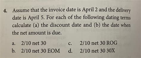 Solved Assume That The Invoice Date Is April And The Chegg Com