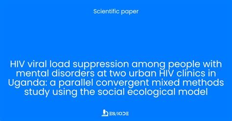 Scientific Research Hiv Viral Load Suppression Among People With Mental Disorders At Two Urban