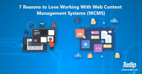 Blog 7 Reasons To Love Working With Web Content Management Systems