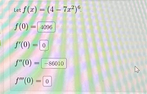 Solved Let F X 4 7x2 6 F 0 F 0 F 0 F 0