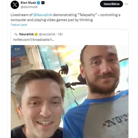Habla El Primer Paciente Con Chip Cerebral De Neuralink La Empresa De Elon Musk Infobae