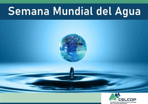 Semana Mundial Del Agua Celcop