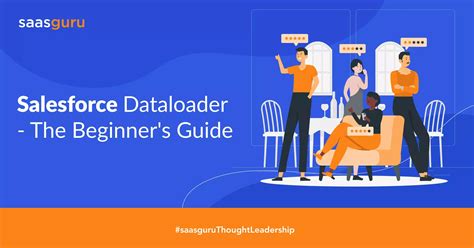 Salesforce Dataloader The Beginners Guide Blog Saasguru