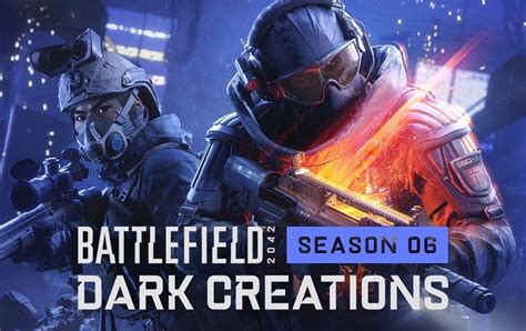 La Temporada 6 De Battlefield 2042 “creaciones Oscuras” Ya EstÁ Disponible