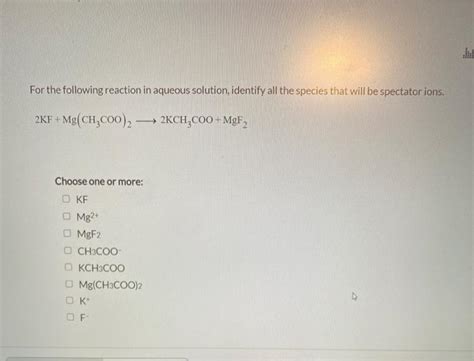 Solved For The Following Reaction In Aqueous Solution