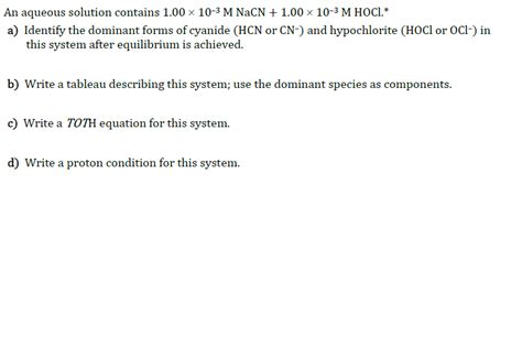 Solved An Aqueous Solution Contains 1 00 Times 10 3 M Nacn
