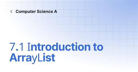 71 Introduction To Arraylist Computer Science A