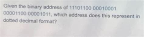 Solved Given The Binary Address Of 11101100 00010001