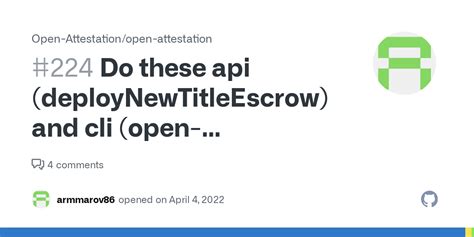 Do These Api Deploynewtitleescrow And Cli Open Attestation Deploy