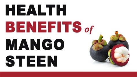 Health Benefits Of Mangosteen Fruit