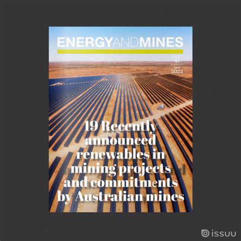 Energy And Mines Magazine Issue 41 19 New Projects Energy And Mines