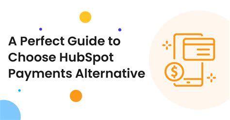 Hubspot Payment Methods Choose Hubspot Payment Alternative