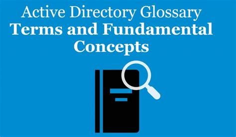 Active Directory Glossary Terms And Fundamental Concepts Active