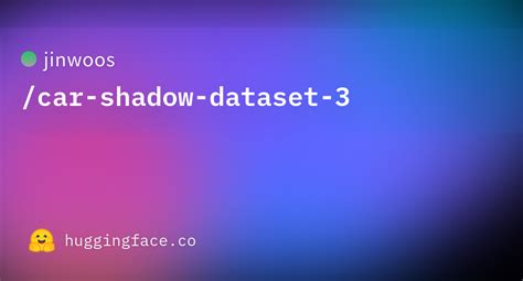 Jinwoos Car Shadow Dataset 3 · Datasets At Hugging Face
