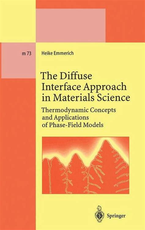 Lecture Notes In Physics Monographs The Diffuse Interface Approach In Materials Science