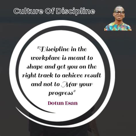 Adedotun Esan Acipm Milr Msc On Linkedin Discipline Culture