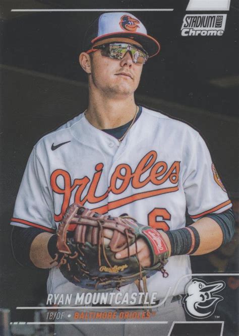 2022 Stadium Club Chrome 178 Ryan Mountcastle Trading Card Database