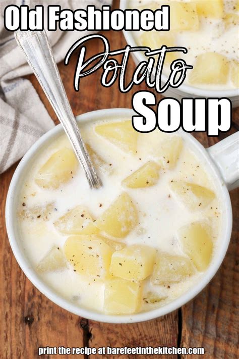 Old Fashioned Potato Soup Barefeet In The Kitchen