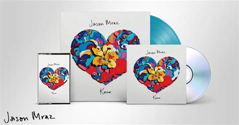Jason Mraz On Twitter Know Available August 10 Pre Order Now