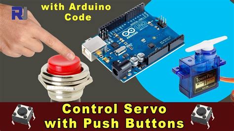 Servo Motor Push Button Arduino At Shirley Pearson Blog