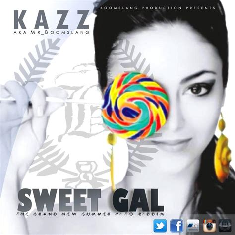Kazz Khalif Sweet Gal Lyrics Genius Lyrics