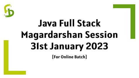 Java Full Stack 31st January 2023 Magardarshan Session Online Batch Firstbit Solutions
