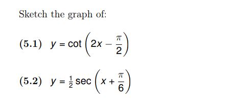 Solved Sketch The Graph Of Y Cot X Cot X T Chegg Com