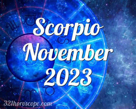 Horoscope Scorpio November 2023 Tarot Monthly Horoscope