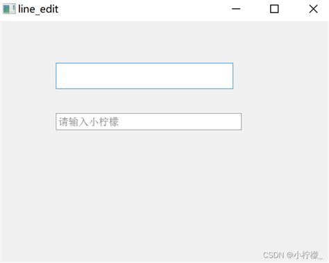 pyqt5 lineedit常用方法 pyqt5 lineedit csdn博客