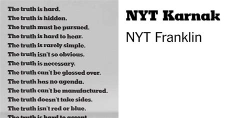 The New York Times Ad Campaign The Truth Is Hard Fonts In Use