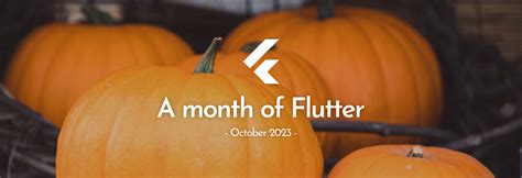 A Month Of Flutter — October 2023 By Lorenzo Greco 🌍🇺🇦 Medium