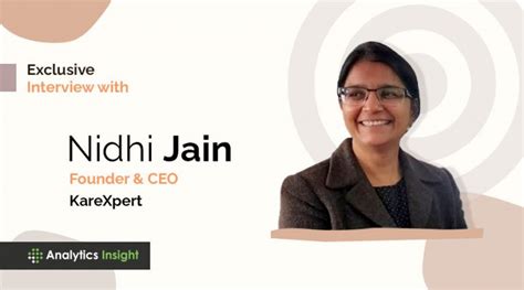 Exclusive Interview With Nidhi Jain Founder And Ceo Karexpert