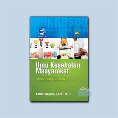 Ilmu Kesehatan Masyarakat 7 Pustaka Kita