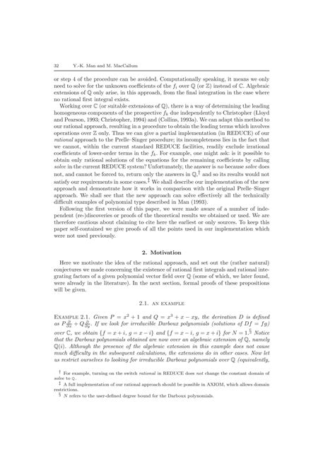 SOLUTION A Rational Approach To The Prelle Singer Algorithm Algorithms