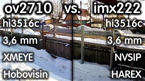 Hi3516c Ov2710 Vs Imx222 Hi3516c Сравнение Примеры записей