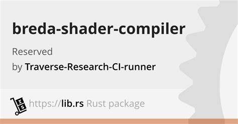 Breda Shader Compiler Not Recommended Lib Rs