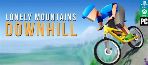 Análisis Lonely Mountains Downhill Ciclismo Relajante