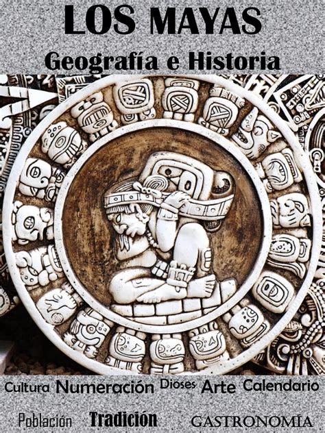 Los Mayas Geografía E Historia By Noemi Valencia Issuu