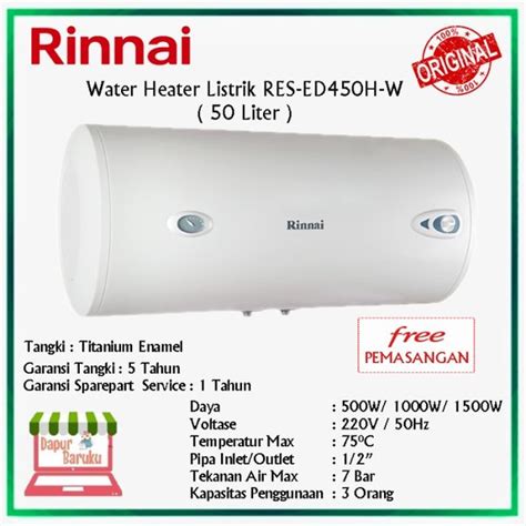 Jual Water Heater Listrik Rinnai RES ED450H W Di Lapak Dapur Baruku