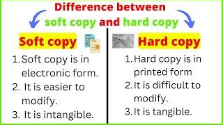 Difference Between Hard Copy Soft Copy What Is Hard Copy OFF