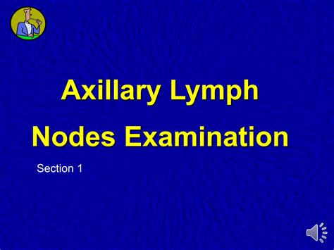 Axillary Lymph Nodes Examinationpptx