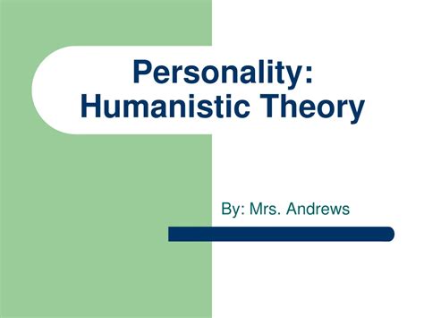 Ppt Personality Humanistic Theory Powerpoint Presentation Free