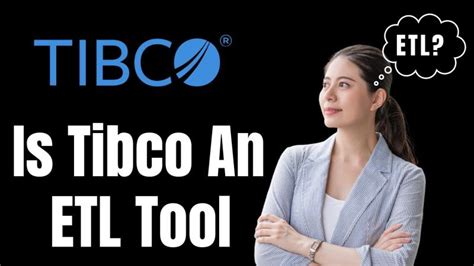 Sanjay Joshi 👨‍💻 On Linkedin Tibco Is Tibco An Etl Tool