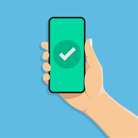 Checkmark On Smartphone Screen Hand Holds A Mobile Phone Vector Art At Vecteezy