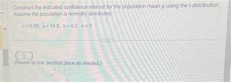Solved Construct The Indicated Confidence Interval For The Chegg