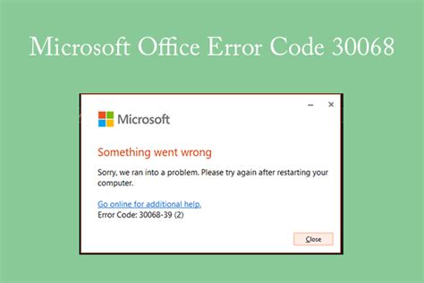 5 Ways To Fix Microsoft Office Error Code 30068