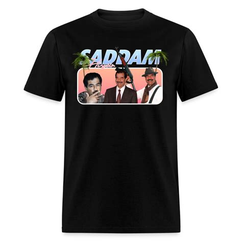 Saddam Hussein T Shirt Brownbrowncapital