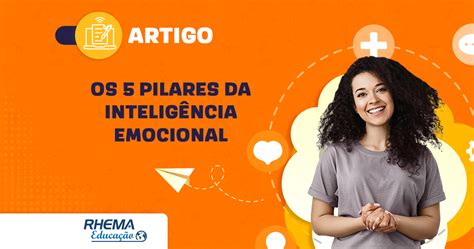 Os cinco pilares da Inteligência Emocional Blog Rhema Educação